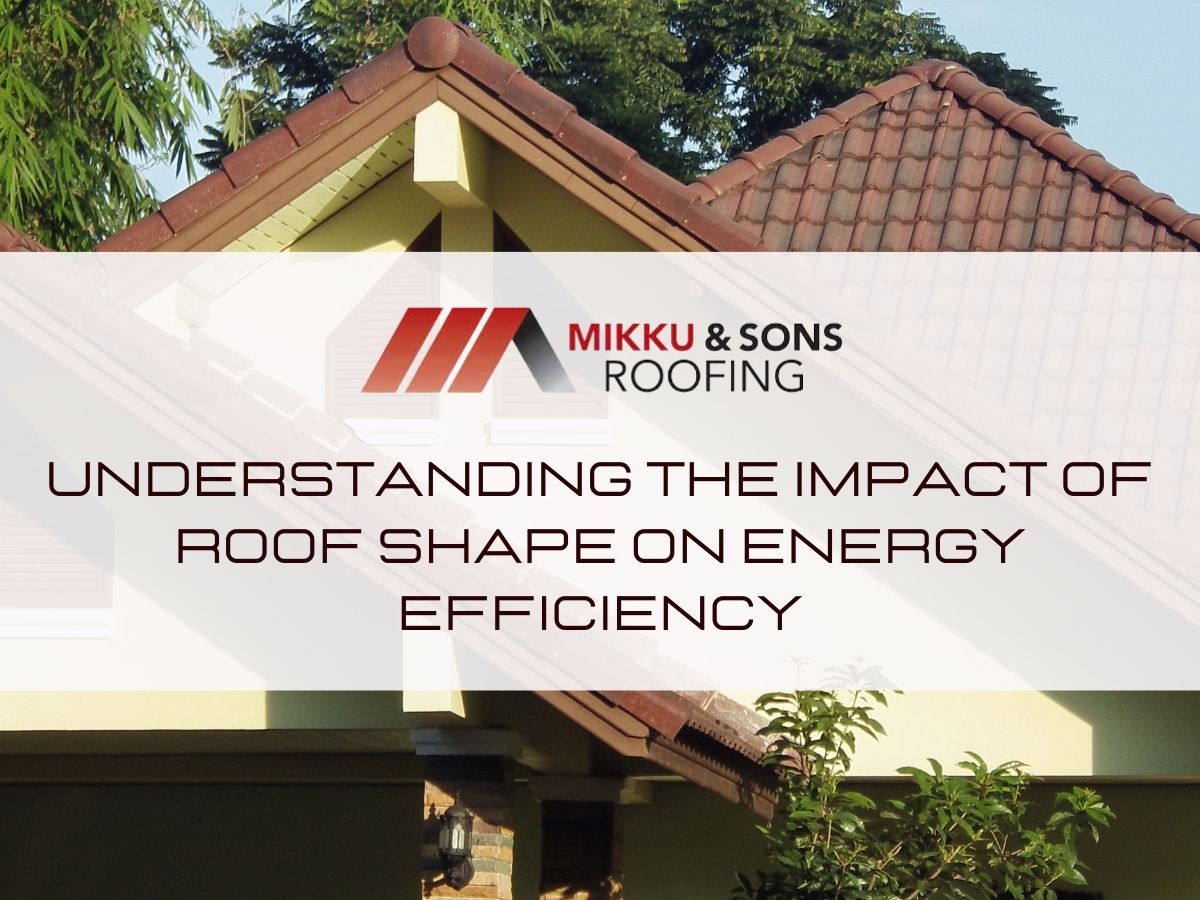 Understanding the Impact of Roof Shape on Energy Efficiency