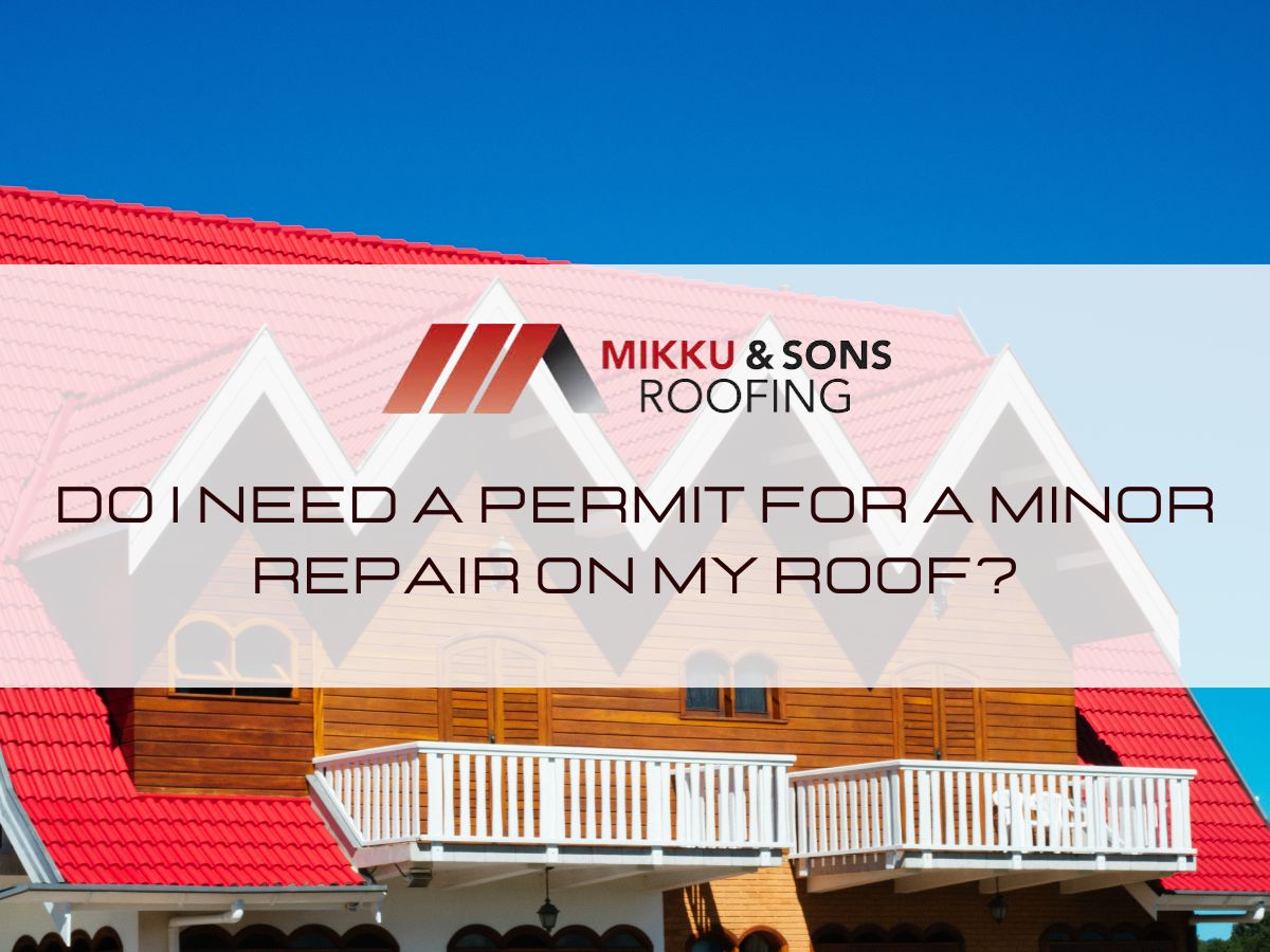 Do I Need a Permit for a Minor Repair on My Roof?